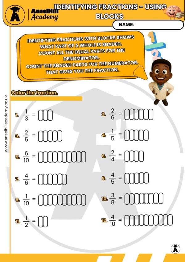 Identifying Fractions Using Blocks – Anselhill Academy Resources